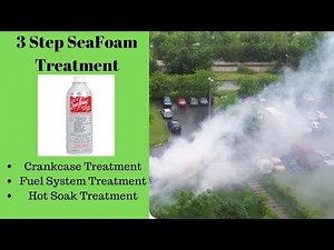 How to SeaFoam your Engine (3 Step Treatment)