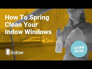 How to Spring Clean Your Indow Window Inserts