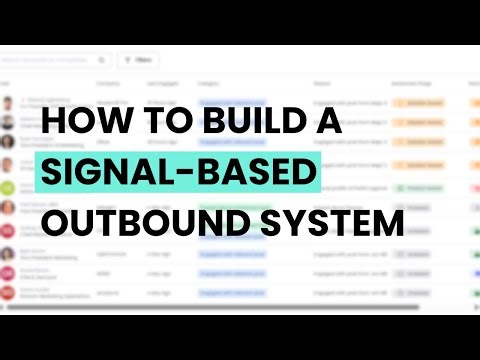 How to Build a Signal-Based Outbound System 2025