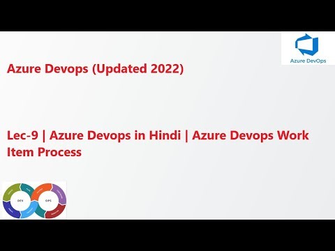 Lec-9 Azure Devops in Hindi - Azure Devops Work Item Process