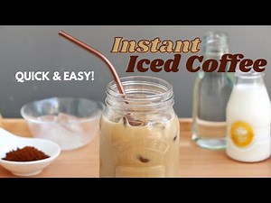 How to make Coffee | Quick and Easy Instant Iced Coffee