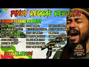 🎶REGGAE NG TROPA 🇧🇴 - 2 HOURS PINOY REGGAE REPUBLIC SONG COMPILATION VOL. 9