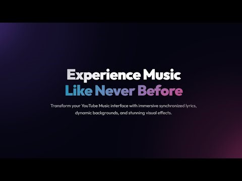 Experience Music in a New Way | Cinematic Lyrics for YouTube Music