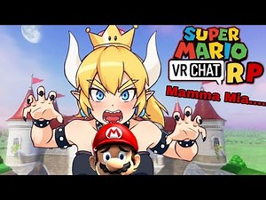 mario meets bowsette!! (mario vrchat RP)