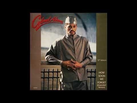 Colonel Abrams = How Soon We Forget (Extended Version) {1987}