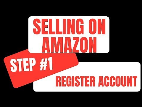 How To Sell On Amazon FBA - Step 1- Registering An Account