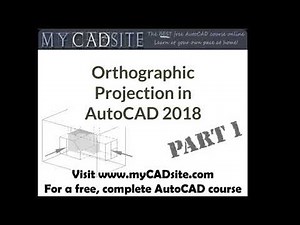 AutoCAD Tutorial Lesson 1-12 Orthographic Projection P1 (Complete Beginners Course
