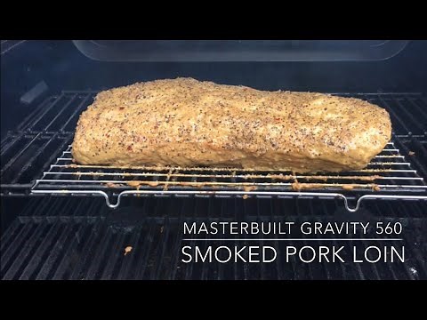 Masterbuilt Gravity 560 - Smoked Pork Loin
