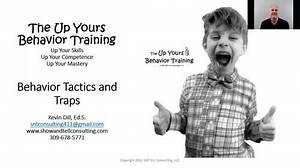The Up Yours Behavior Strategy - Dealing with Behavior Tactics and Traps