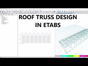Roof Truss Design in ETABS as per IS Code