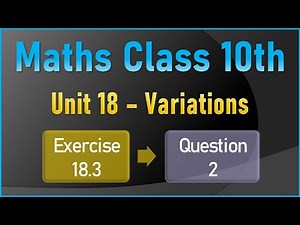 NEW Math 10th Exercise 18.3 Q.2 | VARIATIONS | #findfourthproportion #meanproportion