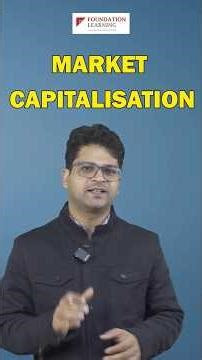 What is Market Capitalisation? | Explained with Examples | US CMA & ACCA by CA Rohit Singhal