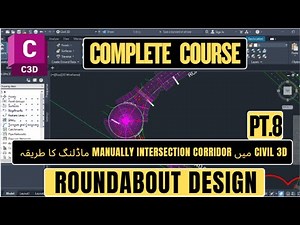 Civil 3D Roundabout Design Pt.8: Manually Intersection Corridore Modelling in Civil 3d Hindi/Urdu