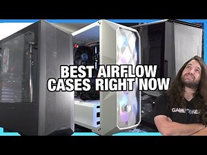Best PC Airflow Cases of 2020 So Far: $60 Budget to $200 High-End