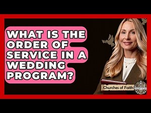What Is The Order Of Service In A Wedding Program? - Churches Of Faith