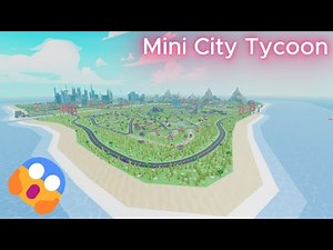 Touring My First City With Building Tips! (Mini City Tycoon)