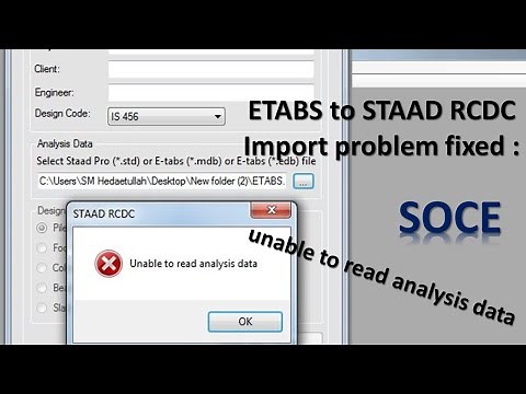 ETABS to STAAD RCDC Import problem fixed : etabs to rcdc unable to read analysis data