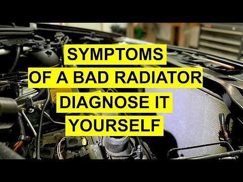 Symptoms Of A Bad / Failing Radiator - Diagnose It Yourself