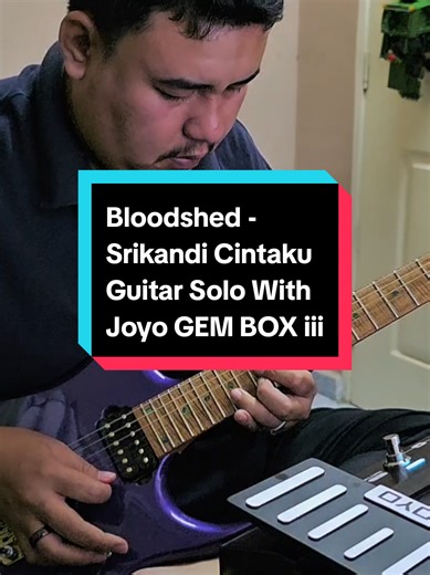 Srikandi Cintaku Guitar Solo Tutorial with Joyo GEM BOX