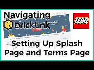Navigating BrickLink as a Seller | Setting Up A Splash Page and a Terms Page