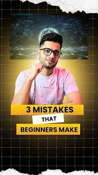 3 Mistakes that beginners make!😔