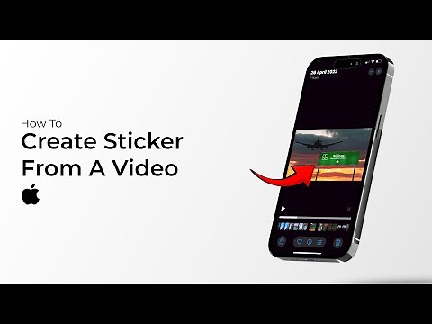 How to Create Sticker from a Video on iPhone (iOS 18)?