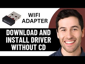 HOW TO DOWNLOAD AND INSTALL WIFI ADAPTER WITHOUT CD 802.11N WIRELESS USB ADAPTER DRIVER (2025)