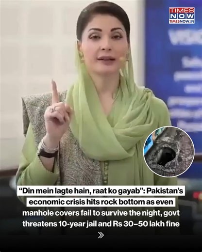 Manhole covers fixed by day, stolen by night. As thefts spike amid economic stress, Punjab moves to crack down with a proposed law threatening up to 10 years in jail and fines of Rs 30–50 lakh for stealing, selling, or buying gutter covers. [Pakistan, Manhole, Punjab] | TIMES NOW