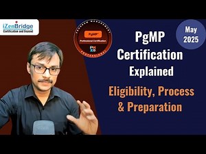 PgMP Certification Explained May 2025: Eligibility, Process & Preparation #pgmp #pgmpizenbridge