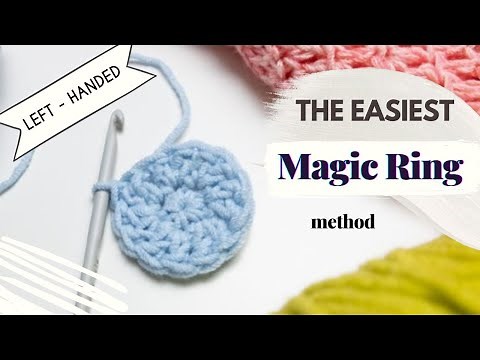Left-Handed Crochet | Magic Ring The Easiest Way!