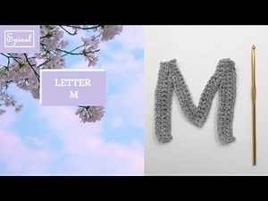 Crochet Letter M | Crochet Pattern for Letter M | Spinel Crochet and Cook