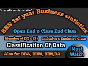 Classification of data || inclusive & Exclusive Class || Series of data || Business Statistics
