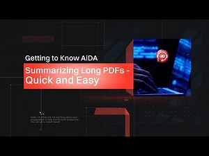Summarizing Long PDFs—Quick and Easy | Getting to Know AiDA | Caseware
