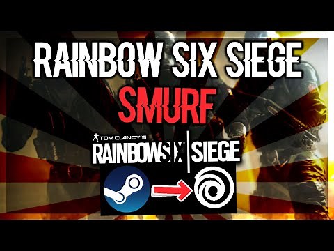 How To Make A Smurf Account For Steam/Uplay PC - Rainbow Six Siege