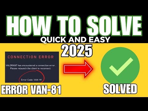 FIX VAN-81 ERROR in Valorant NOW! 2025