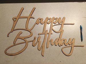 Happy Birthday, Happy Birthday Sign, Happy Birthday Banner,, 17'' Tall X 26 Inch Style 74, Unfinished Wood, Birthday Party Backdrop - Etsy