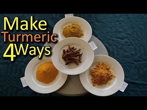How to Make Turmeric Powder 4 Ways - Skin On, Peeled, Raw & Fingers