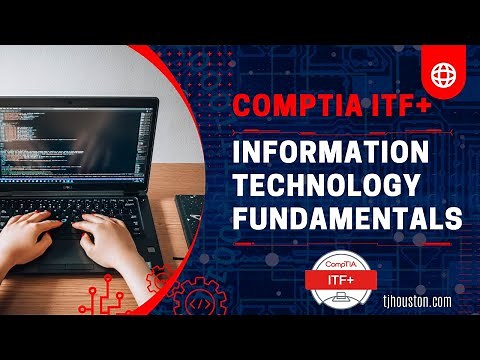 CompTIA ITF+ (FC0-U61) Course: Module 0 Introduction to the ITF+