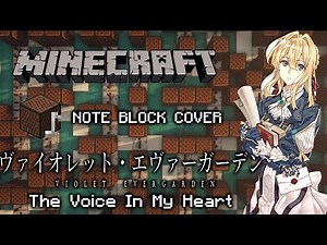 Violet Evergarden OST - The Voice In My Heart (Minecraft Note Block Cover)