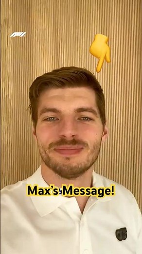 Max Verstappen's Message!