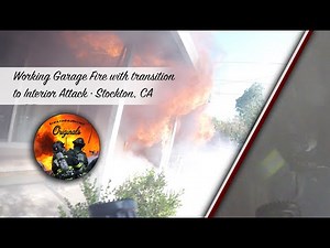 Working Garage Fire With Transition to Interior Attack • Regal Street, Stockton, California