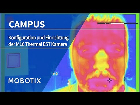 Konfiguration und Einrichtung der M16 Thermal EST-Kamera zur Überprüfung der Körpertemperatur