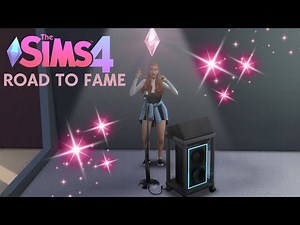 THE SIMS 4 - ROAD TO FAME MOD - my sim is a wannabe popstar...will she ever get rich and famous?!