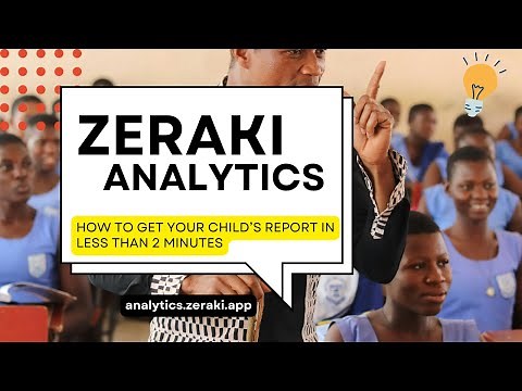 Zeraki Analytics: How to access reports in less than 2 minutes