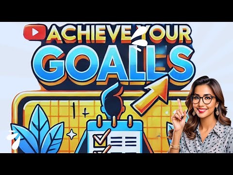 How to Set Achievable Goals: A Step-by-Step Guide to Success