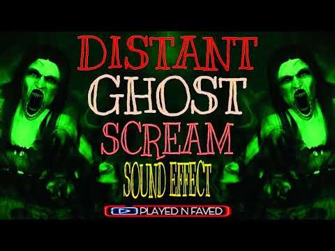 Distant Ghost Scream Sound Effect