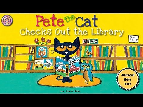 Pete the Cat Checks out the Library | Animated Book | Read aloud