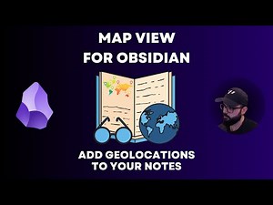Map View for Obsidian - Add Geolocations to your Notes