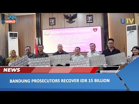 Bandung Prosecutors Recover LDR 15 Billion | U Word | UTV