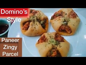 Domino’s Style Paneer Zingy Parcel/ No Yeast Paneer zingy Parcel/ Tasty Marination